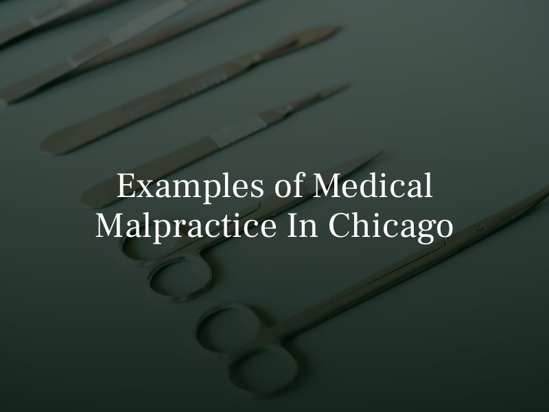 Chicago Medical Malpractice Attorney